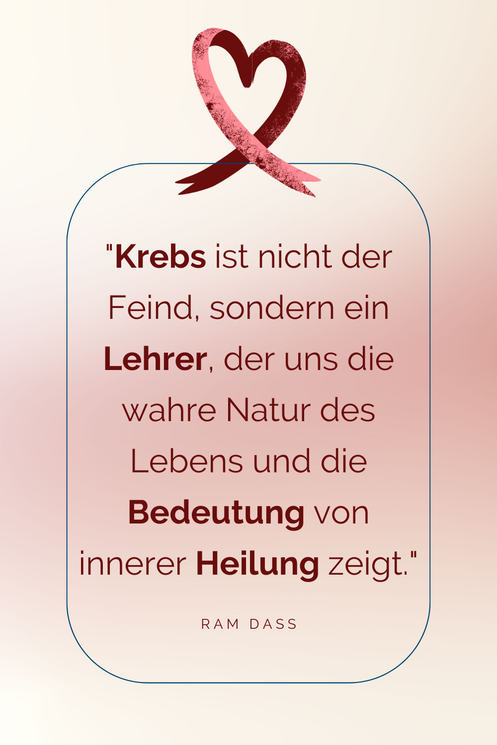 Hoffnung, Trost und Heilung: 25 berührende, ganzheitliche Zitate für Krebspatienten & Angehörige ...