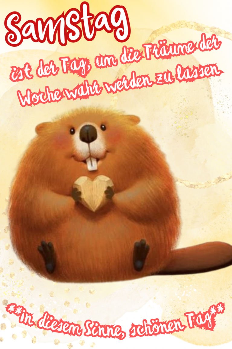 50 lustige Samstagsgrüße als Bild zum Versenden für dich! Guten Morgen ...